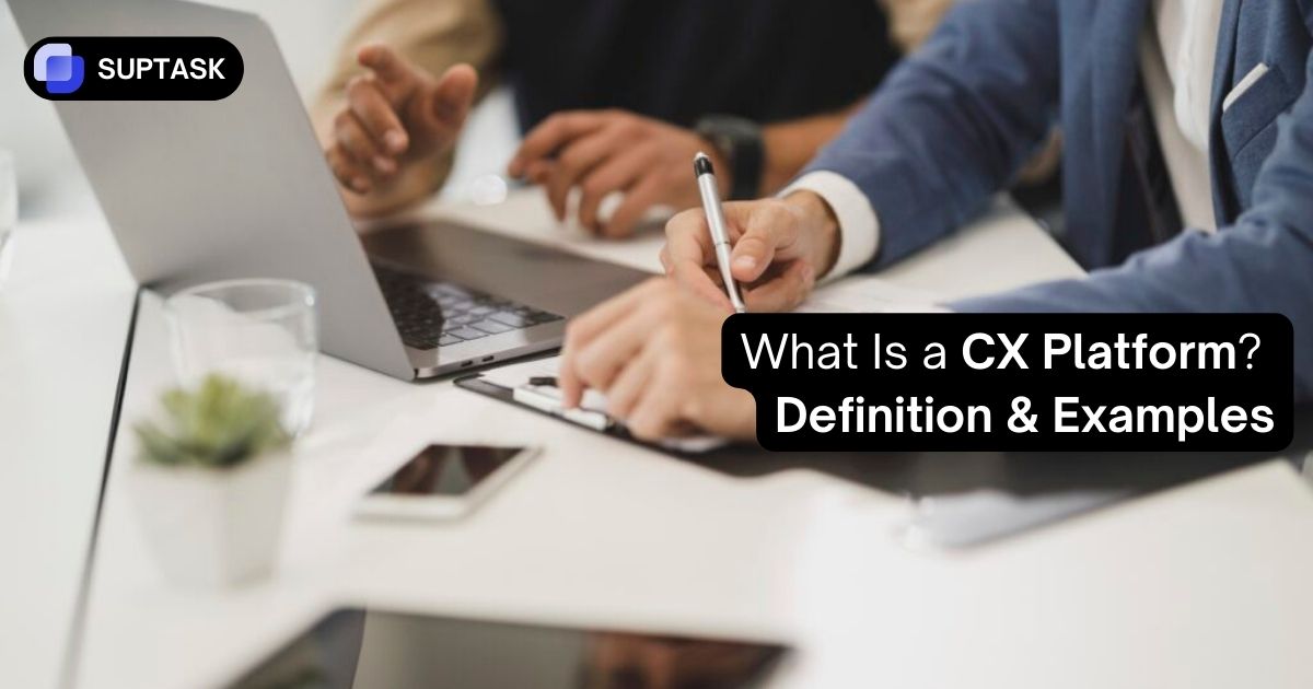 What Is a CX Platform? Definition & Examples (2025)